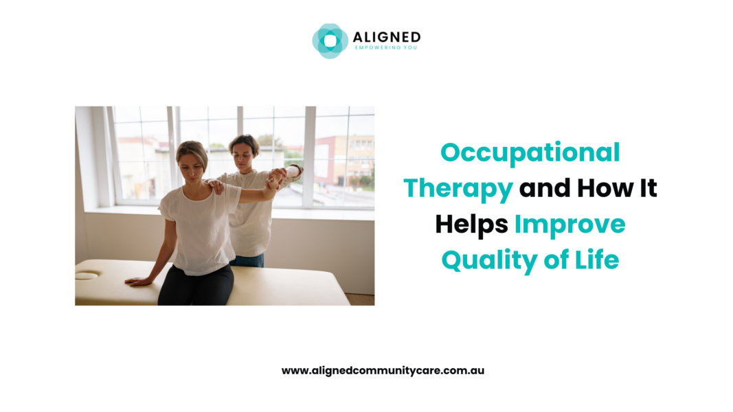 Occupational Therapy Services and How It Helps